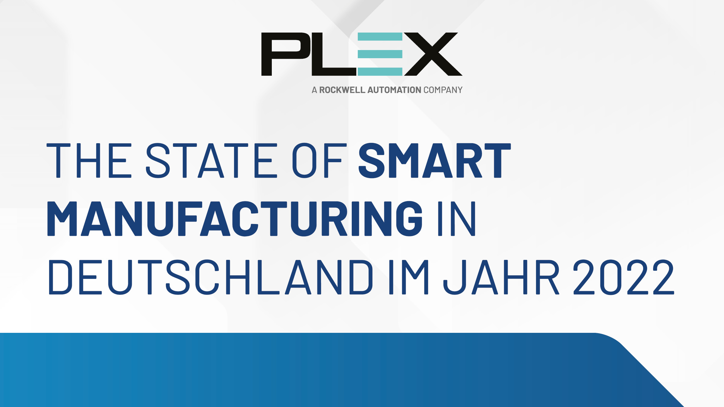 Die wichtigsten Trends im State of Smart Manufacturing Report ...